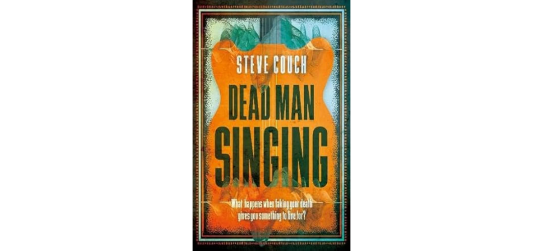 2023-08-29 – Dead Man Singing – Steve Couch – Author Events